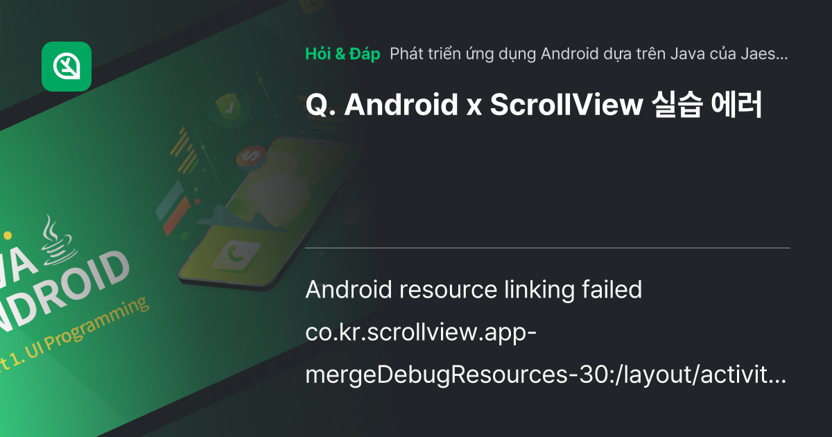Android x ScrollView 실... - Inflearn | Cộng đồng Hỏi & Đáp