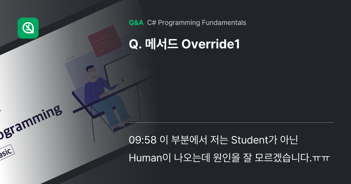 메서드 Override1 - Inflearn | Community Q&A
