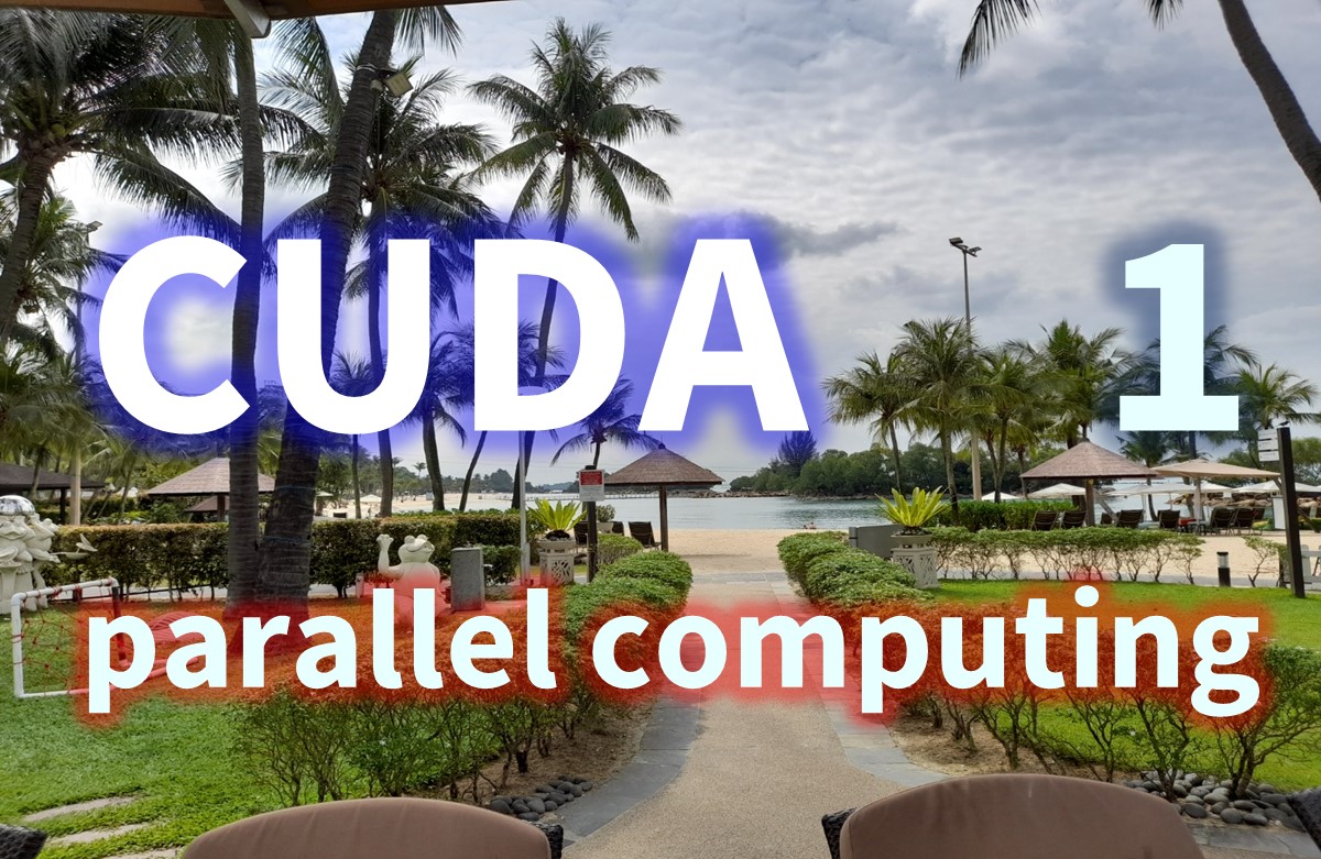 CUDA Programming (1) - C/C++/GPU Parallel Computing - CUDA Kernel ...