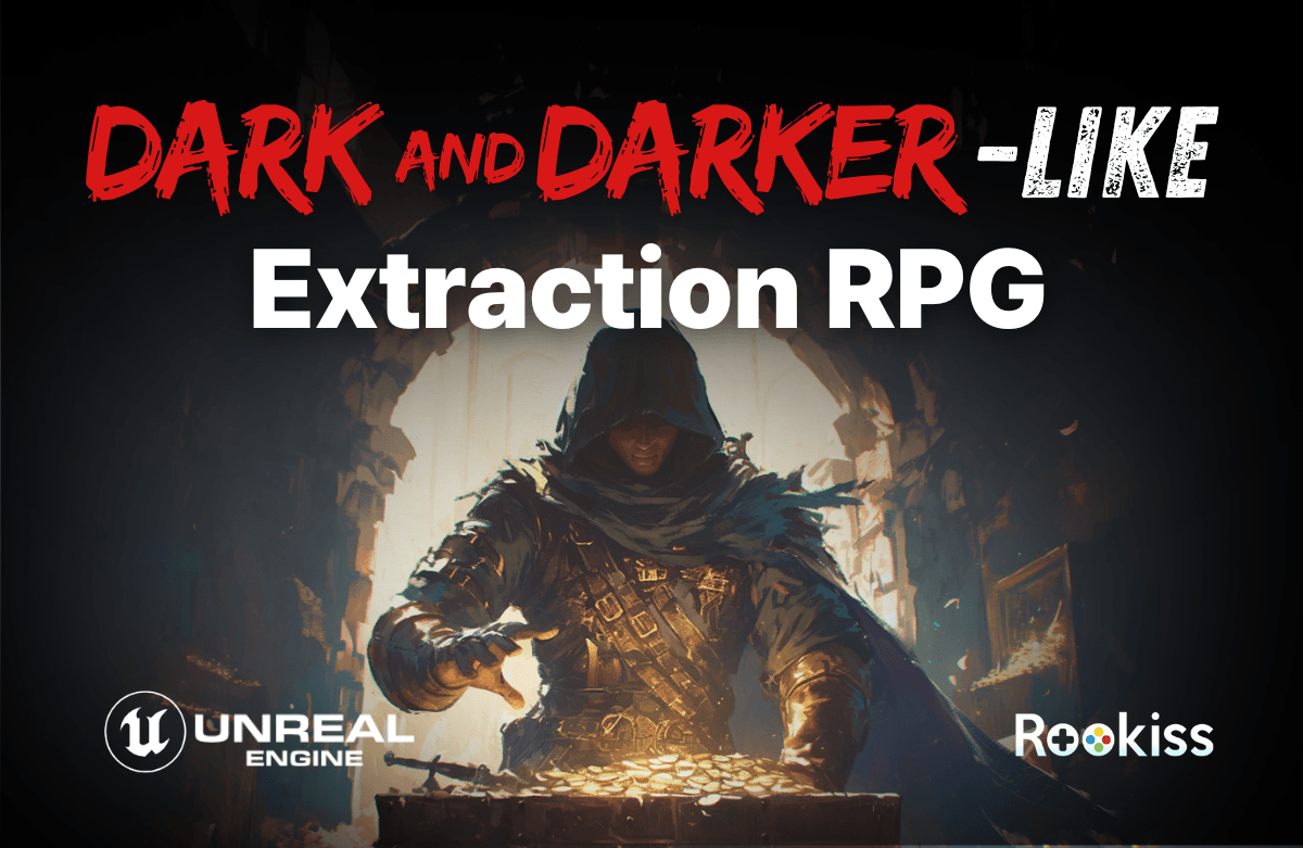 Skill #2 | [켠김에 출시까지] UE5 다크앤다커 스타일의 익스트랙션 RPG (D1)