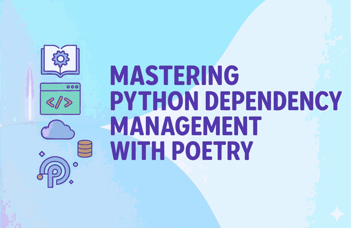 Master Python Project & Dependency Management All at Once with Poetry! Course | haeyeomiso ...